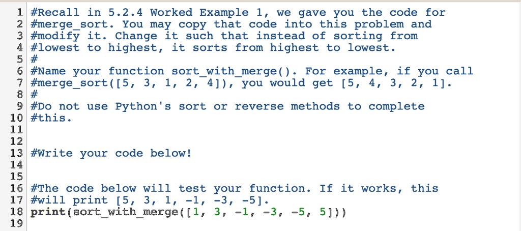 SOLVED: #merge sort. You may copy that code into this problem and # ...