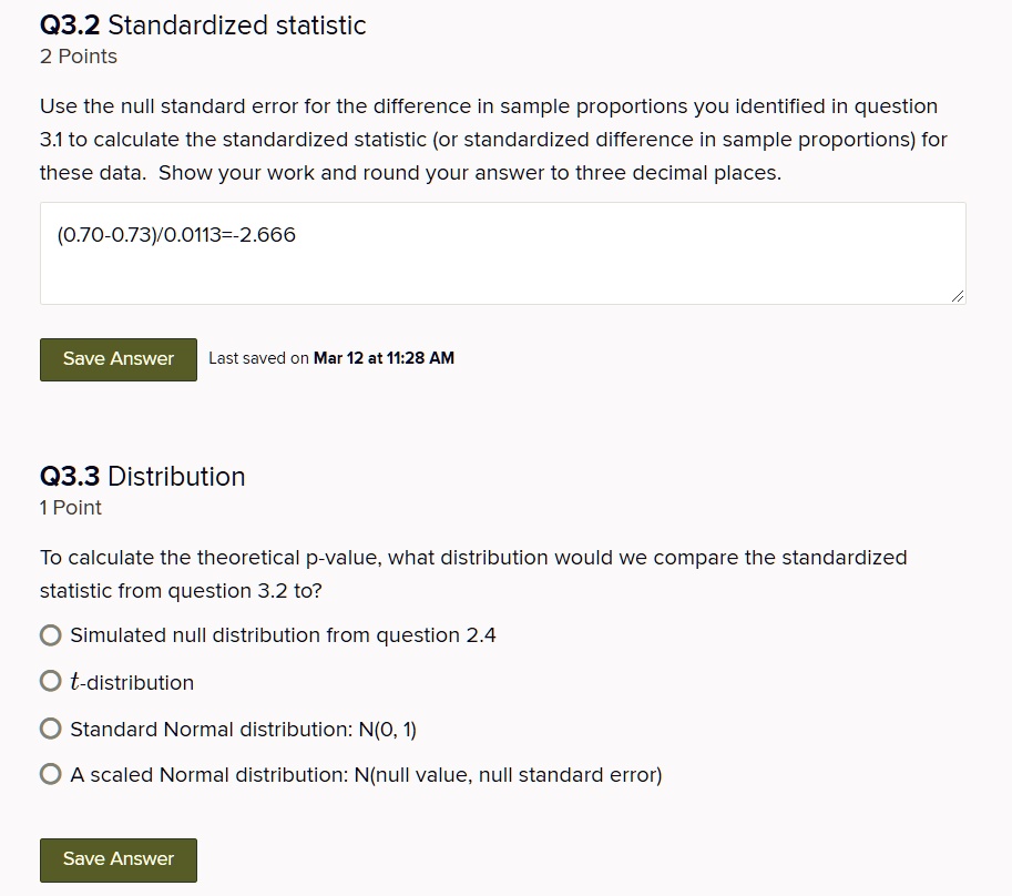 SOLVED: 03.2 Standardized statistic 2 Points Use the null standard ...