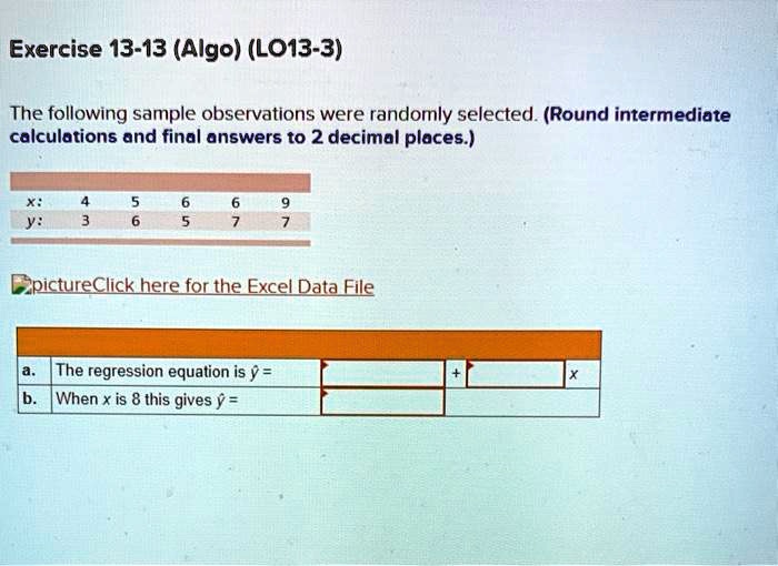 exercise 13 13 algo l013 3 the following sample observations were randomly selected round ...