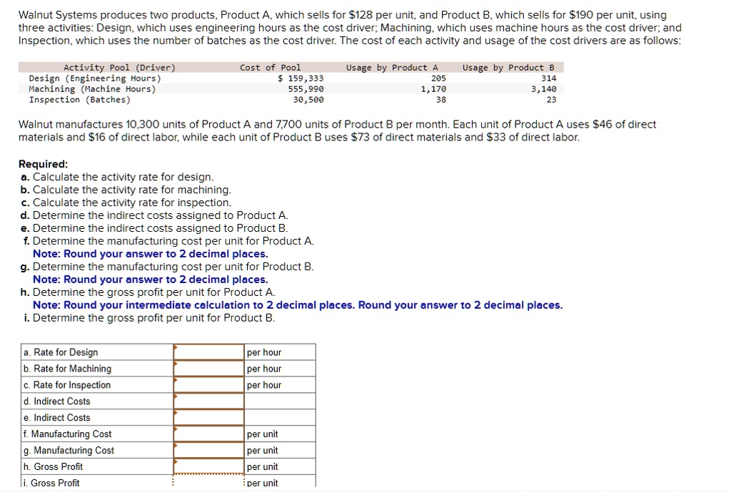 SOLVED: Walnut Systems produces two products, Product A, which sells ...