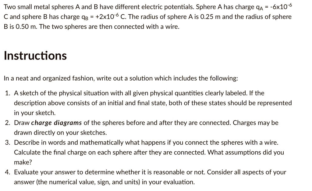 two small metal spheres a and b have different electric potentials sphere a has charge qa 6x10 6 ...