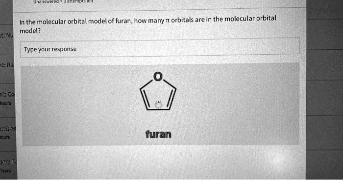 SOLVED: unanqwel In the molecular orbital modelof furan, how many m ...
