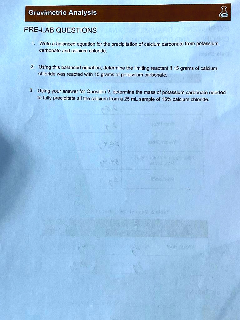 SOLVED: Gravimetric Analysis PRE-LAB QUESTIONS Write a balanced equation for the precipitation ...
