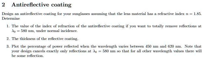 SOLVED: Antireflective coating Design an antireflective coating for ...