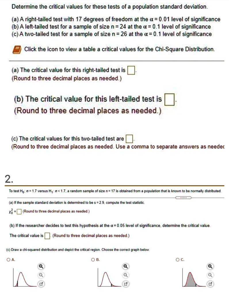 Determine the critical values for these tests of a population standard ...