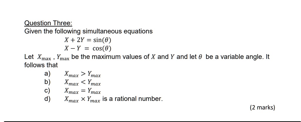 SOLVED:Question _Three; Given the following simultaneous equations X ...