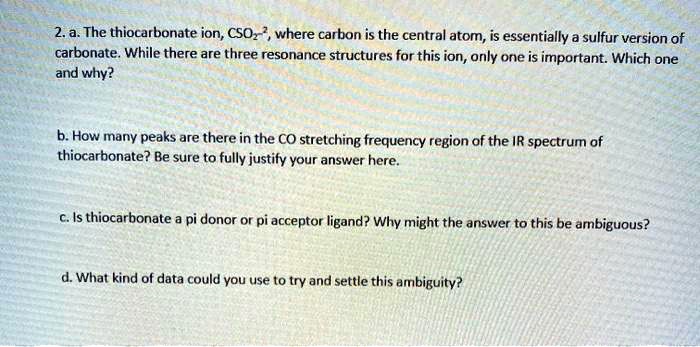 2a the thiocarbonate ion csoz where carbon is the central atom is ...