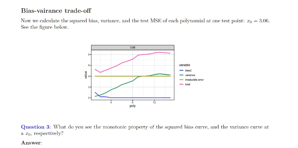 SOLVED: Bias-variance trade-off. Now we calculate the squared bias ...