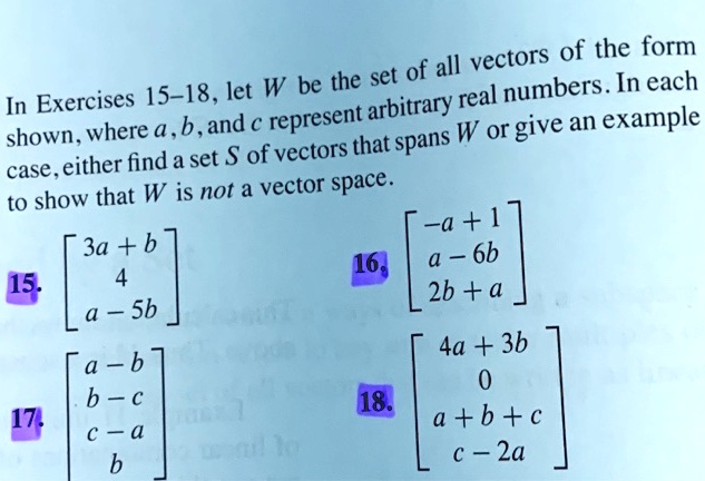 SOLVED: vectors of the form set of all 15-18, let W be the real numbers ...