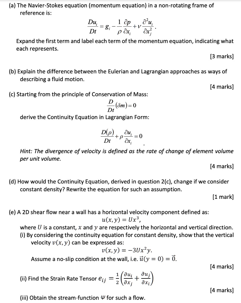 SOLVED: The Navier-Stokes equation (momentum equation) in a non ...