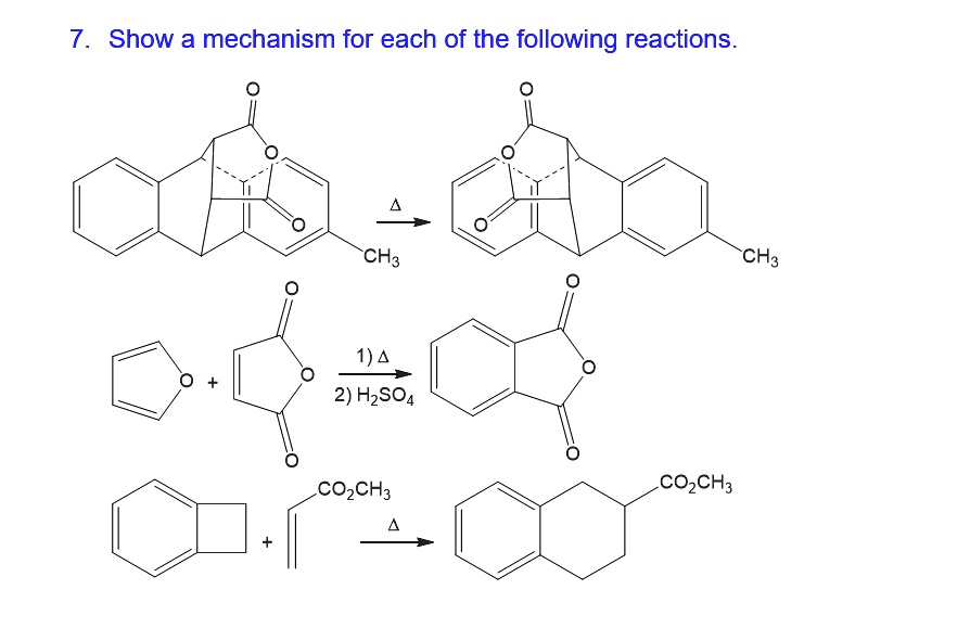 7. Show a mechanism for each of the following reactions: 1) 4 2) H2SO4 CO2CH3 CO2CH3 CH3 CH3