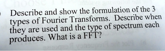 SOLVED: need help asap Describe and show the formulation of the 3 types ...