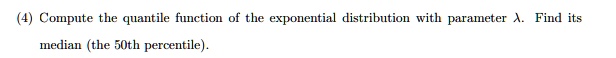 compute the quantile function of the exponential distribution with ...