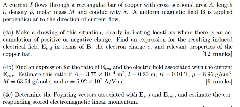 SOLVED: A current I flows through a rectangular bar of copper with ...
