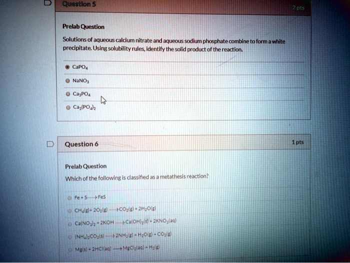 SOLVED: Omesten 5 Prelab Question Solutions of aqueous calcium nitrate ...