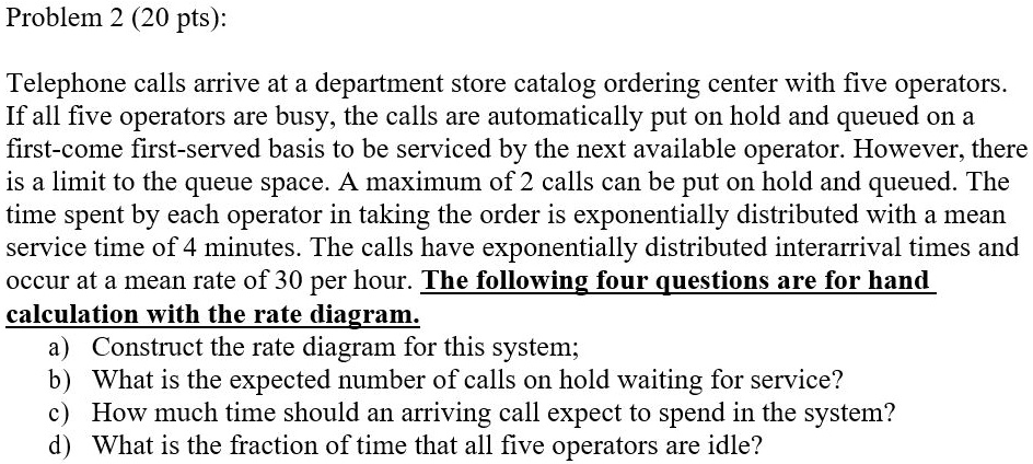 Problem 2 20 pts telephone calls arrive at a department...