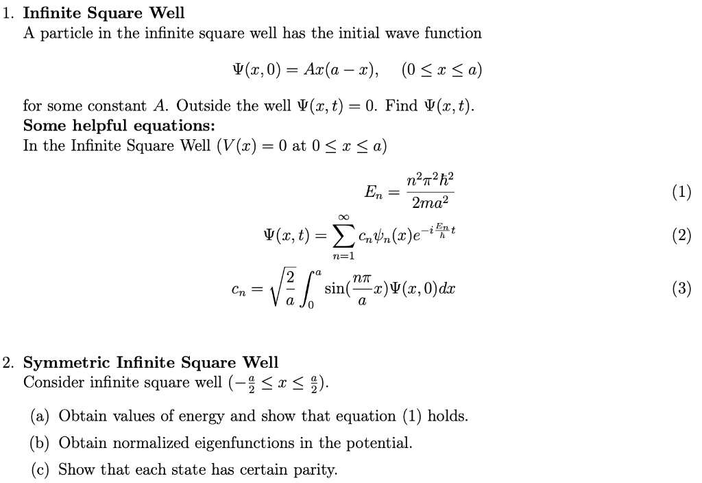 SOLVED: Infinite Square Well A particle in the infinite square well has ...