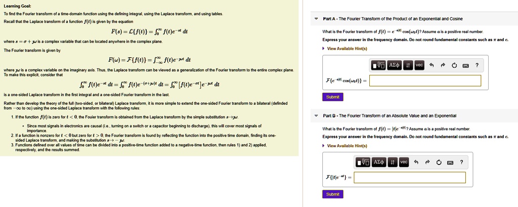 SOLVED: Learning Goal: To find the Fourier transform of a time-domain ...
