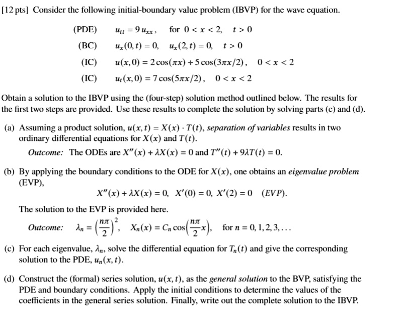 12 pts consider the following initial boundary value problem ibvp for the wave equation pde utt ...