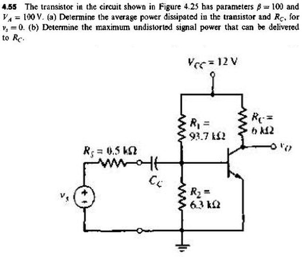 SOLVED: The transistor in the circuit shown in Figure 4.25 has parameters Î²=100 and V=100 V ...