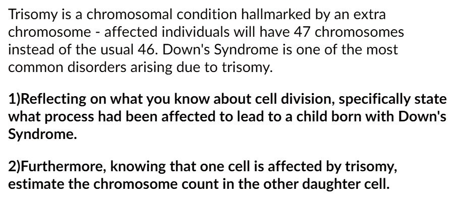 trisomy is a chromosomal condition hallmarked by an extra chromosome ...