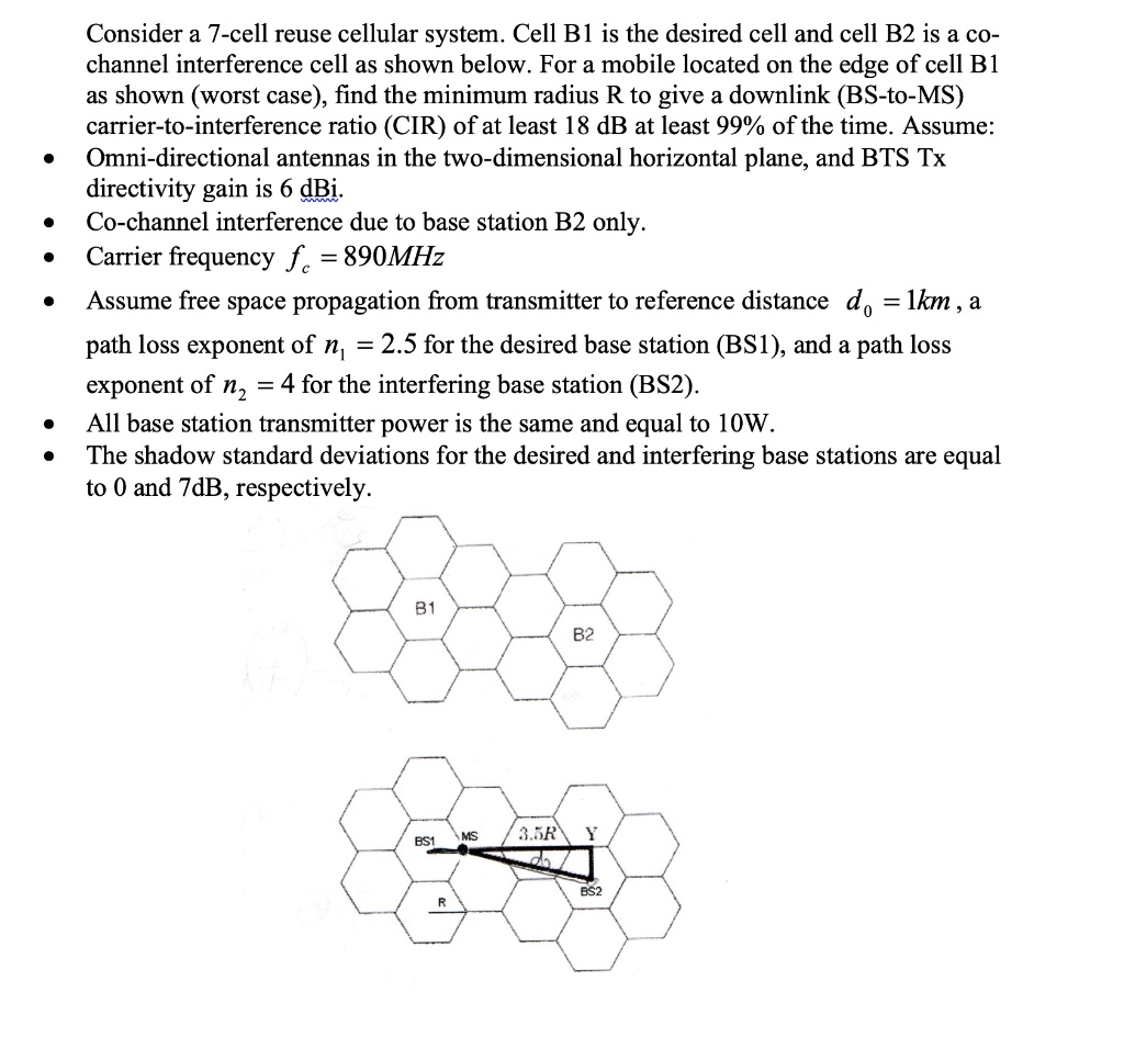 SOLVED: Consider a 7-cell reuse cellular system. Cell B1 is the desired cell and cell B2 is a co ...