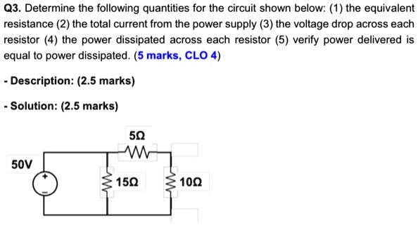 SOLVED: 03 Determine the following quantities for the circuit shown below: (1) the equivalent ...