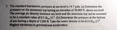 7 the standard barometric pressure at sea level is 147 psia a determine ...