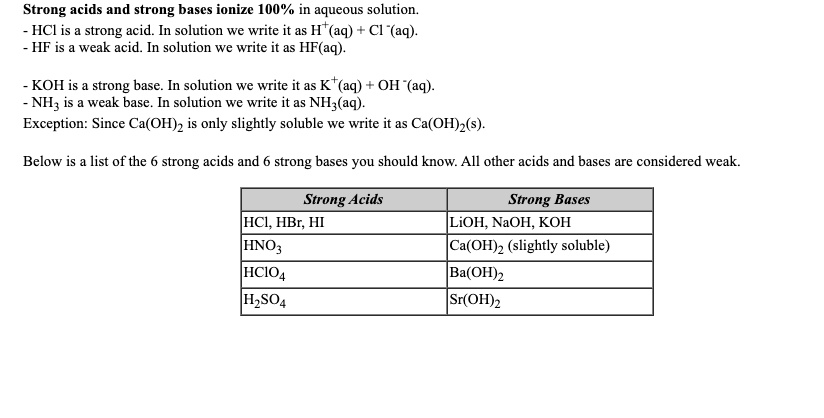 SOLVED: Strong acids and strong bases ionize 100% in aqueous solution ...