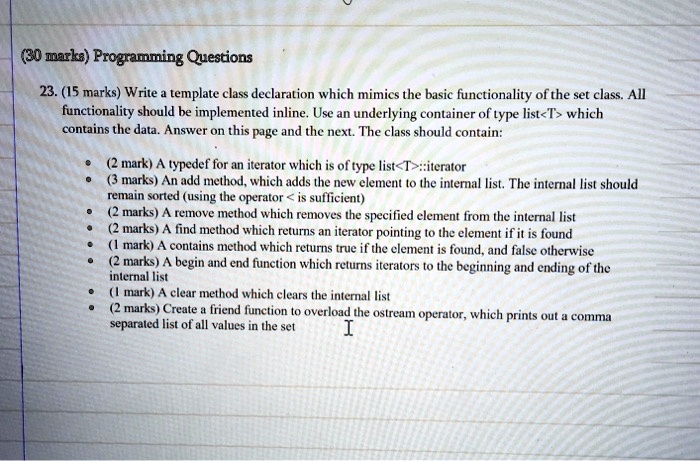Solved Programming Questions 23 15 Marks Write A Template Class Declaration Which Mimics The