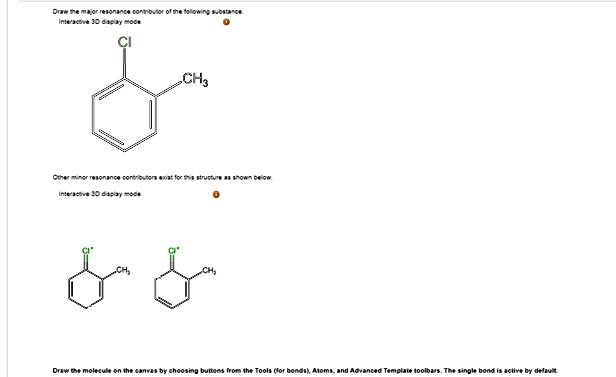 draw the major resonance contributor of the following substance ...