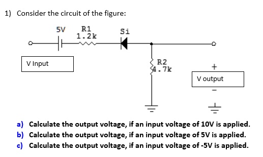 SOLVED: Consider the circuit of the figure: R1 = 2kÎ© Input R2 = 7kÎ ...