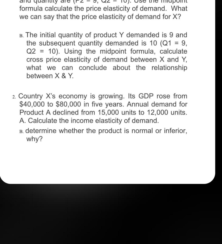 SOLVED: Formula to calculate the price elasticity of demand. What can ...