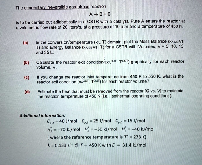 SOLVED: The elementary irreversible gas-phase reaction AB+C is to be ...