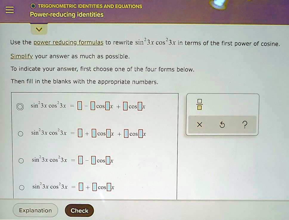 SOLVED: TRIGONOMETRIC IDENTITIES AND EQUATIONS: Power-reducing ...