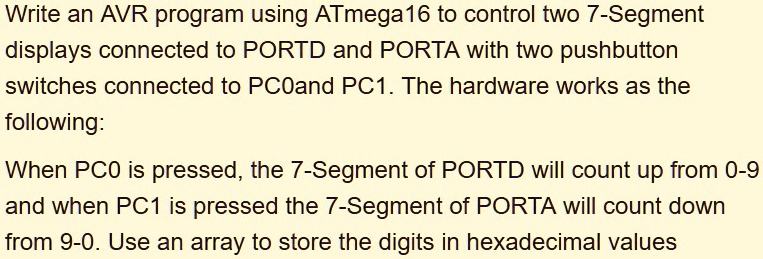 Solved Write An Avr Program Using Atmega16 To Control Two 7 Segment Displays Connected To Portd 3074