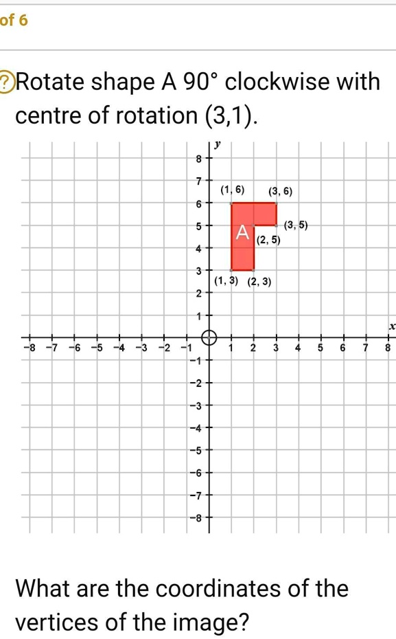 SOLVED: Rotate the shape 90 degrees clockwise about (3,1). Rotate shape A 90Â° clockwise with ...