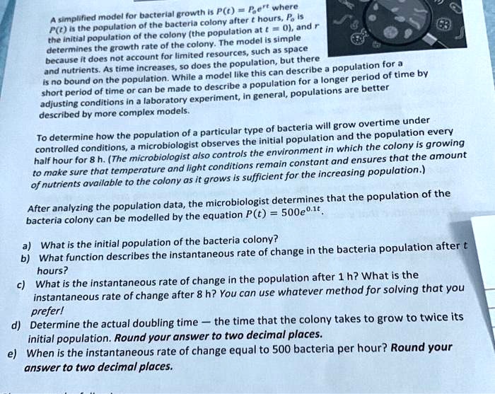 SOLVED: A simplified model for bacterial growth is P(c=Paerwhere Pe) is ...