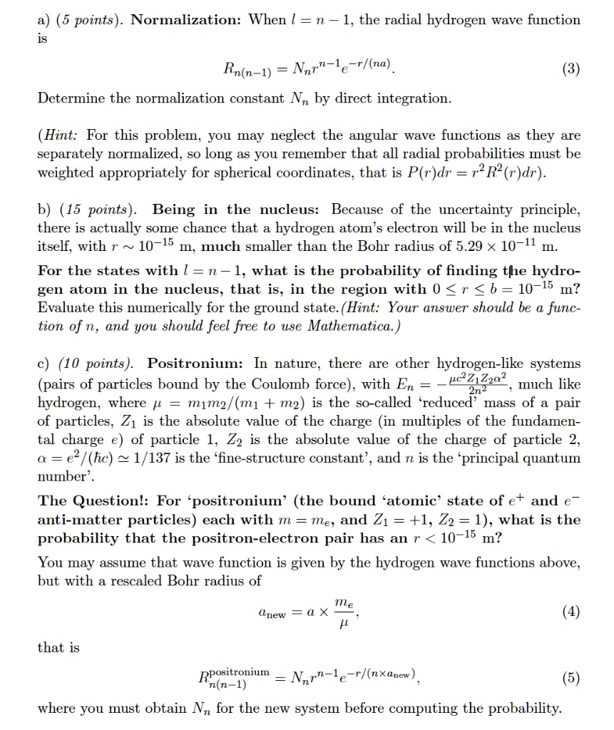 SOLVED: 5 points). Normalization: When n = 1, the radial hydrogen wave ...