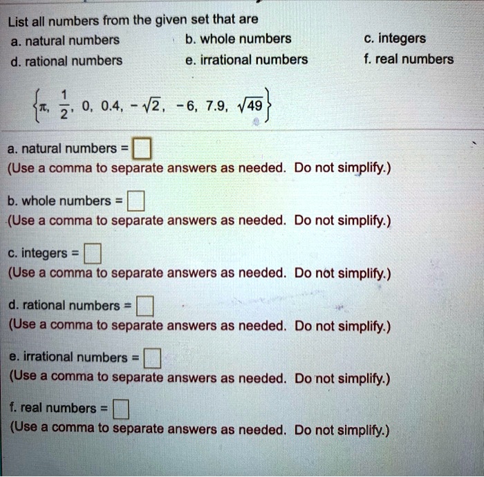 SOLVED: List all numbers from the given set that are a. natural numbers ...