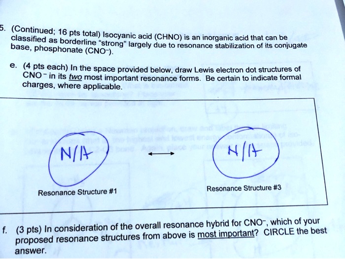 SOLVED: CCogtireed; 16 pts total) Isocyanic acid (CHNO) classified as ...