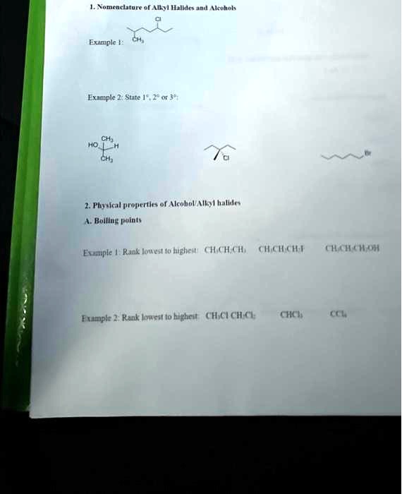 SOLVED: 1. Nomenclature of Alkyl Halides and Alcohols Example 1 ...