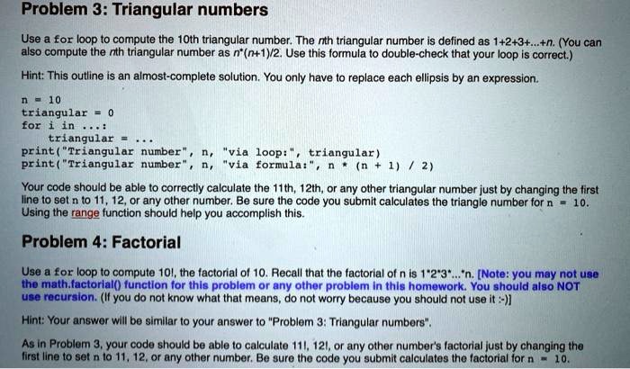 Solved Problem 3 Triangular Numbers Use A For Loop To Compute The 10th Triangular Number The