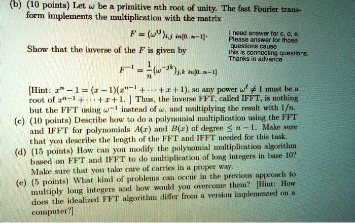 b 10 points let w be primitive nth root of unity the fast fourier trans ...