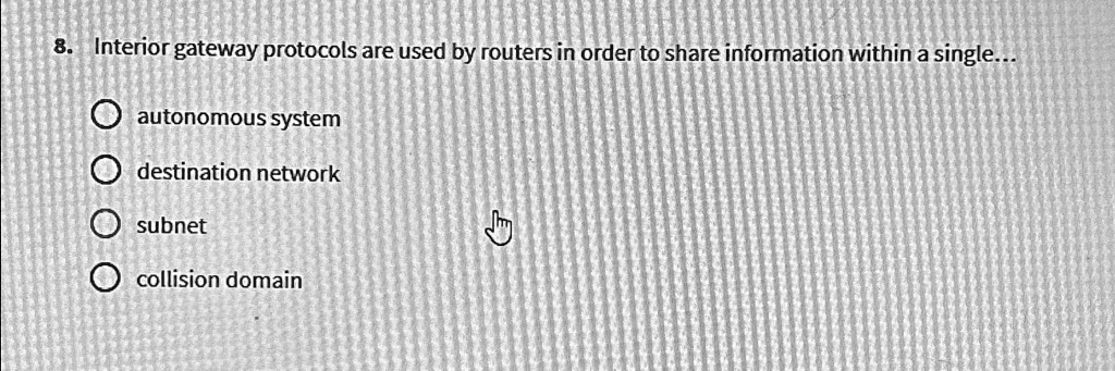 SOLVED: Interior gateway protocols are used by routers in order to ...