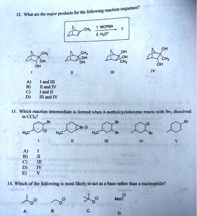 SOLVED: Sequence? products for the following reaction. What are the major products when MCPBA ...