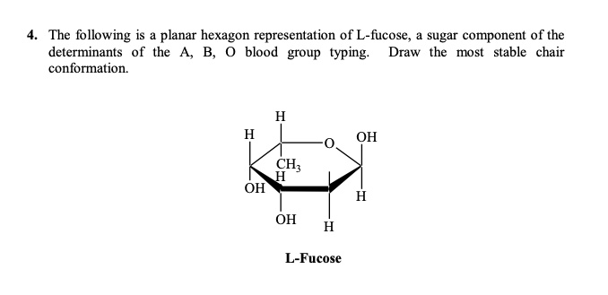 SOLVED:The following is planar hexagon representation of L-fucose ...