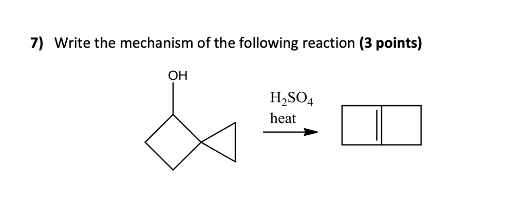 SOLVED: 7) Write the mechanism of the following reaction (3 points) OH ...