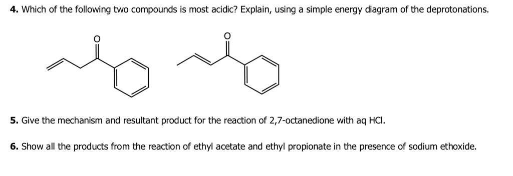 SOLVED: 4. Which of the following two compounds is most acidic? Explain ...