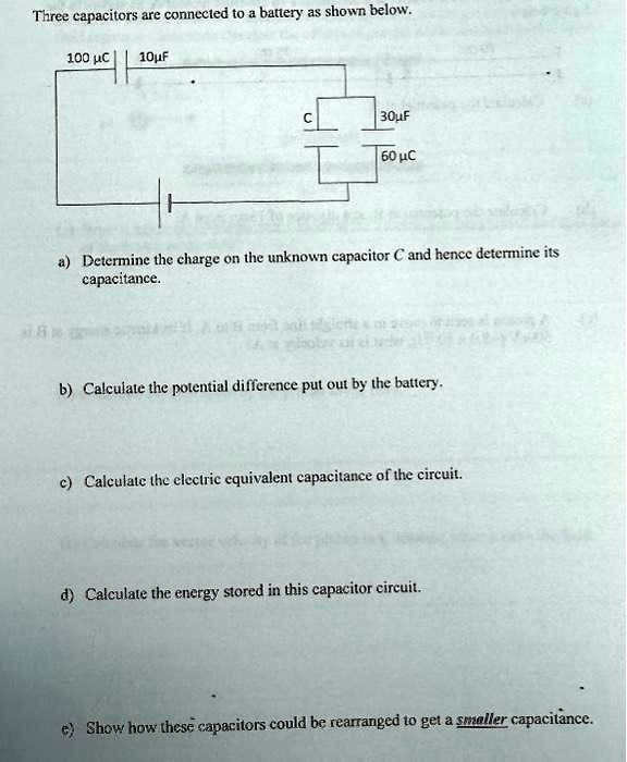 SOLVED: Three capacitors are connected to a battery as shown below. 100C 10F 30uF 60C a ...